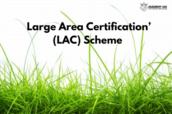 Large Area Certification’ (LAC) scheme - DIADEMY
