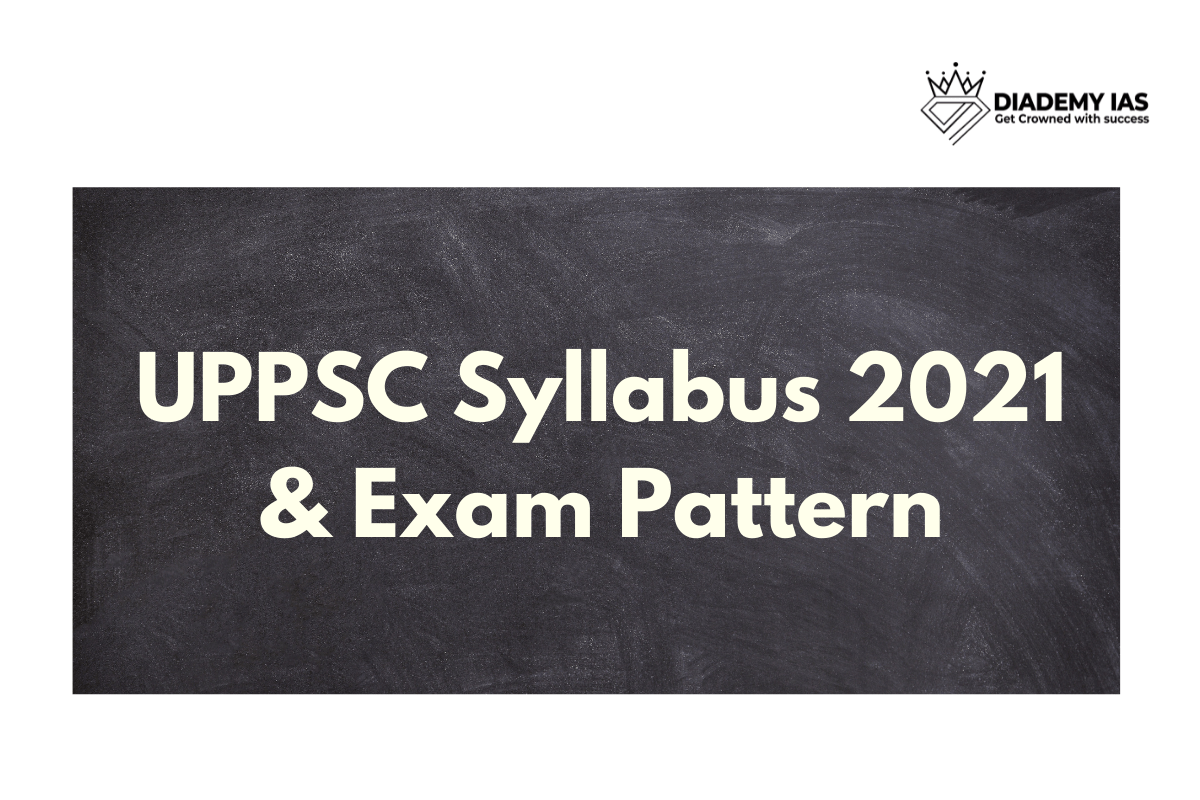 UPPSC Syllabus 2021